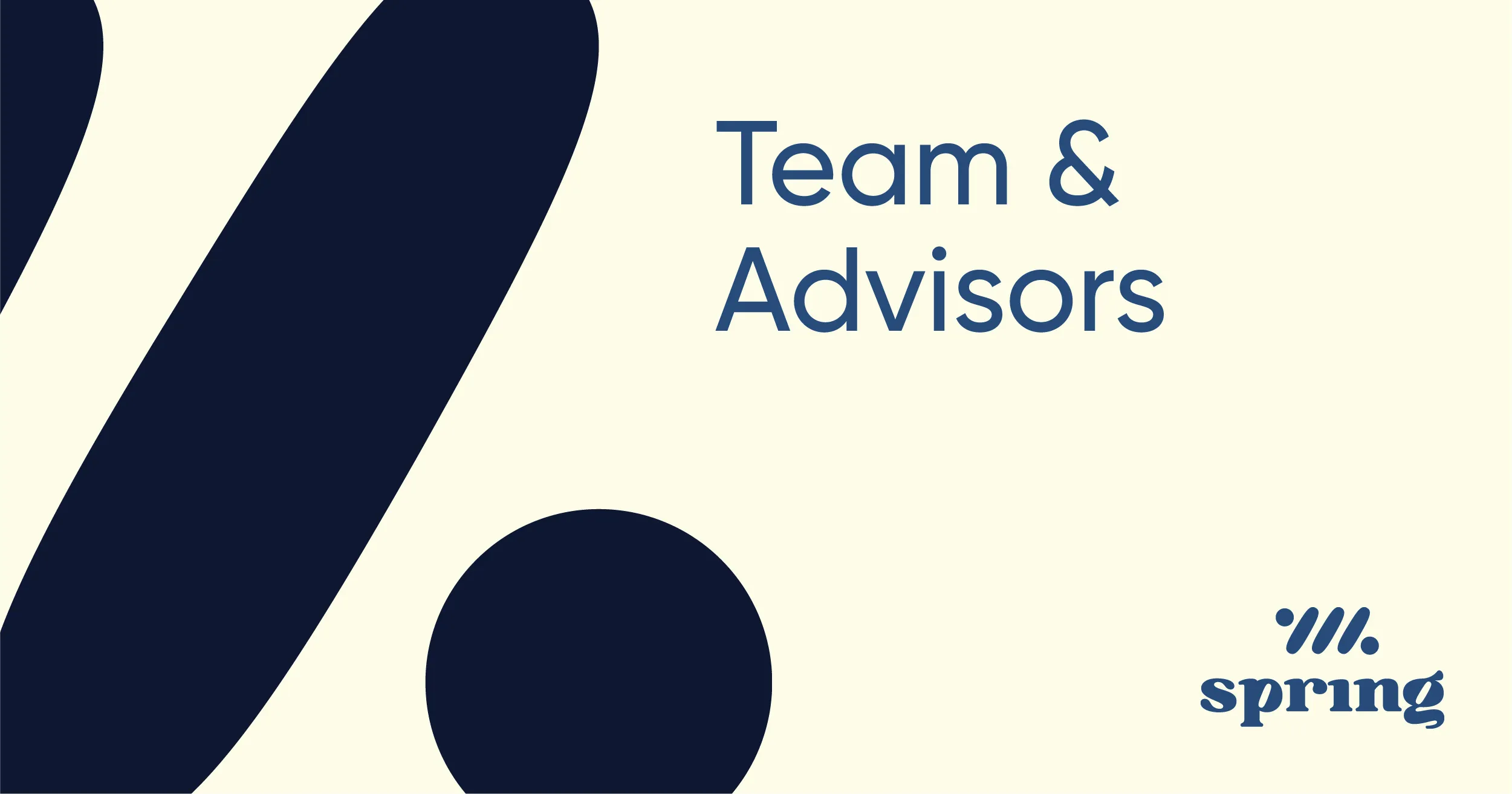 Team & Advisors / Spring Capital’s Experienced Partners